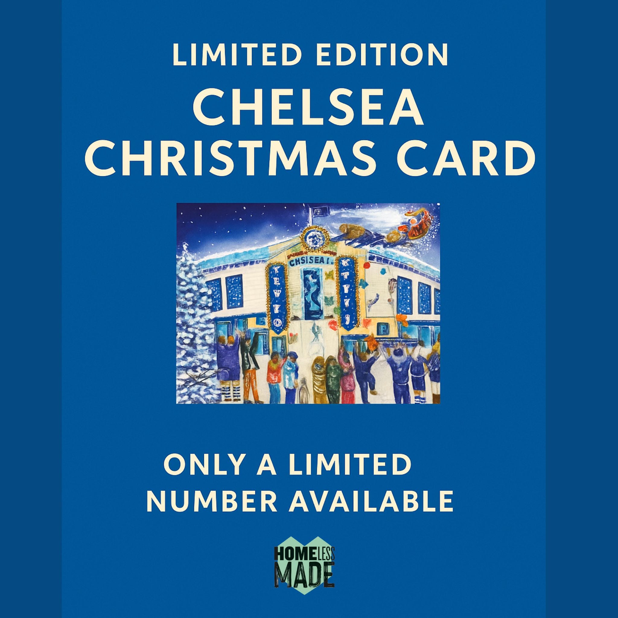*LIMITED EDITION* Chelsea Christmas Card – HomeLess Made